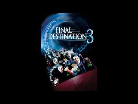 Final Destination 3 Soundtrack-There is someone walking behind you ...
