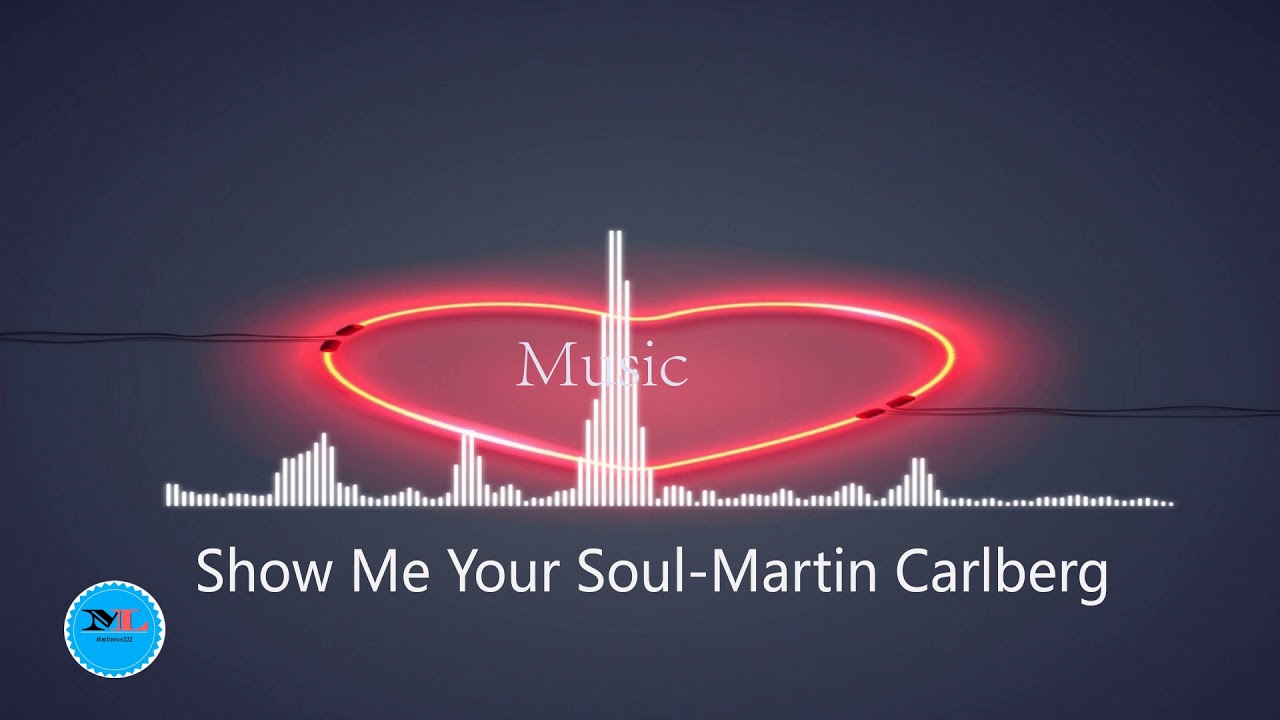 Show Me Your Soul By Martin Carlberg feat Ami Cissé [Soul Music] - YouTube