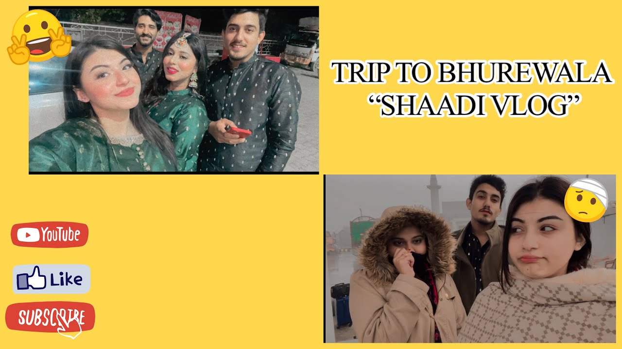 Trip To Bhurewala|SHAADI VLOG 9|MINAAZ LIFE - YouTube