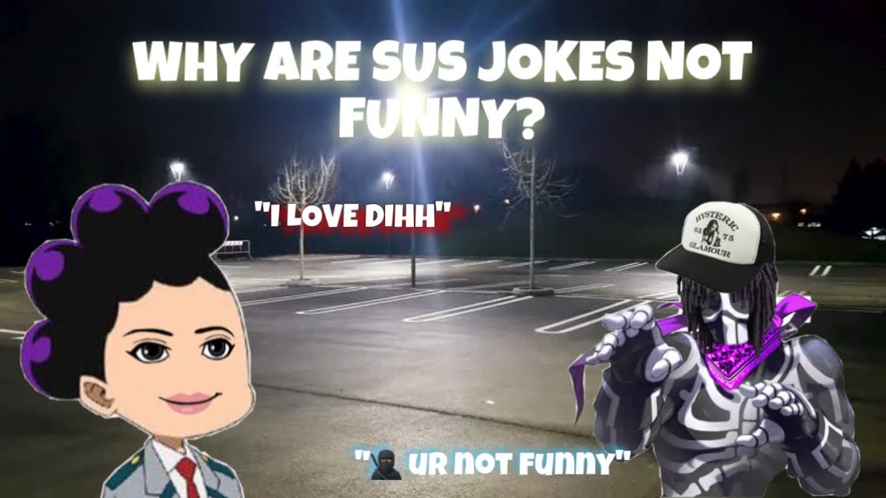 Why Are Sus Jokes Not Funny? - YouTube