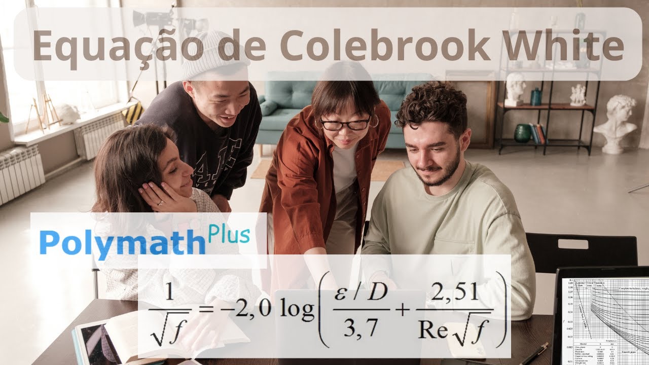 Como resolver a Equação de Colebrook White / Diagrama de Moody com o ...