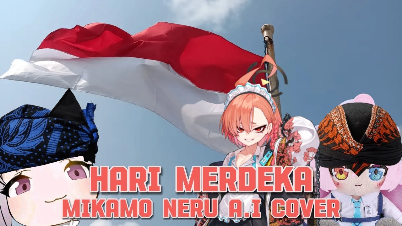 Hari Merdeka - Mikamo Neru A.I Cover - YouTube