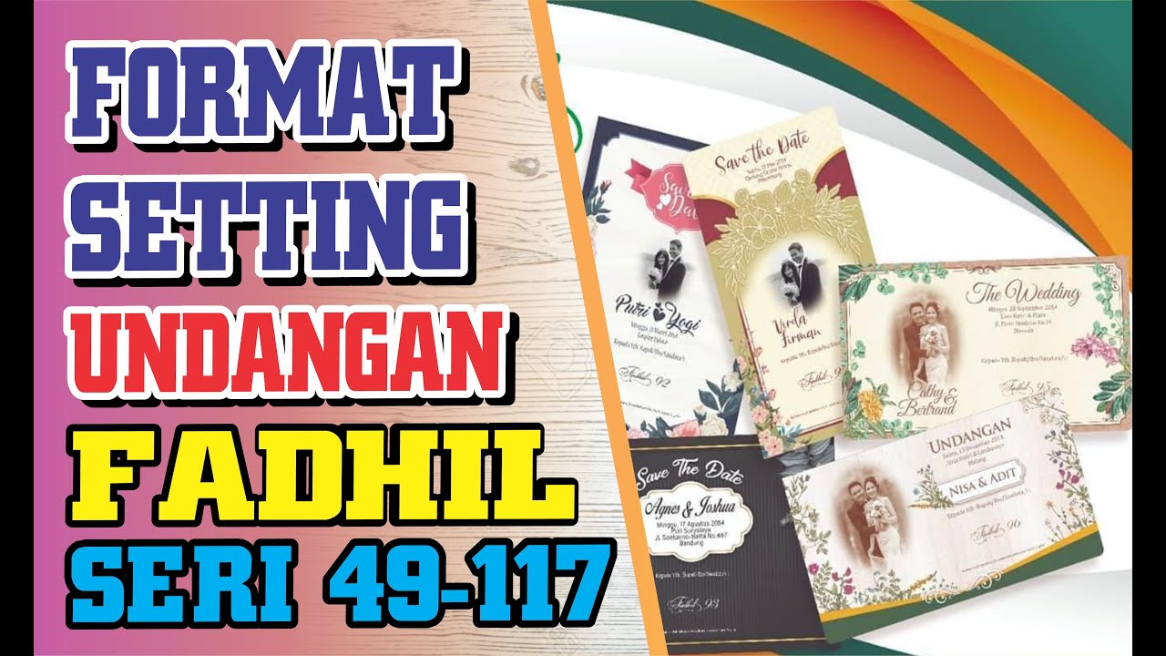SETTINGAN BLANGKO UNDANGAN FADHIL SERI 49-117 - YouTube