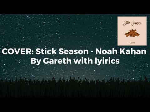 Stick Season - Noah Kahan COVER by Gareth - with LYRICS - YouTube