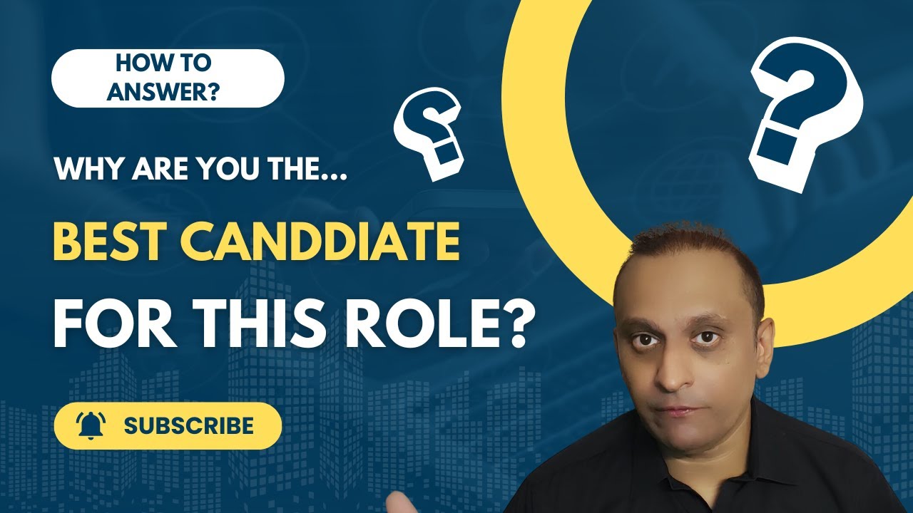 Why are you the best candidate for this role? (Ace Your Next Interview ...