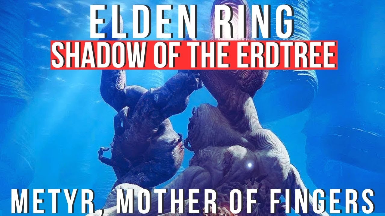 Elden Ring Shadow of the Erdtree - Metyr, Mother of Fingers - YouTube