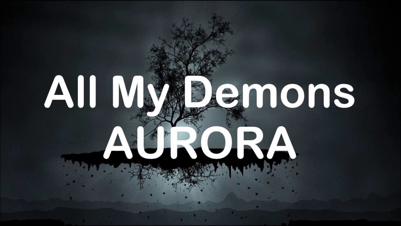 AURORA - All My Demons (sub español) - YouTube