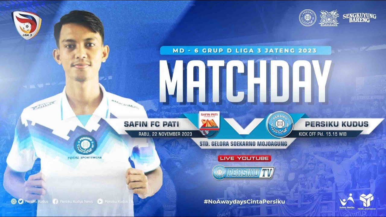 Live Streaming Safin FC Pati VS Persiku Kudus Liga Tiga Jawa Tengah ...