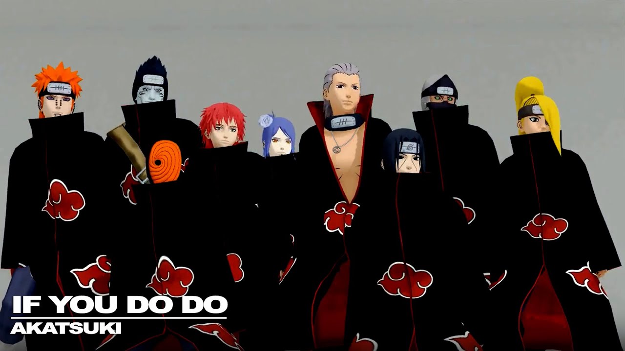 [MMD Naruto/Akatsuki] If You Do Do / Pomp and Circumstance - YouTube
