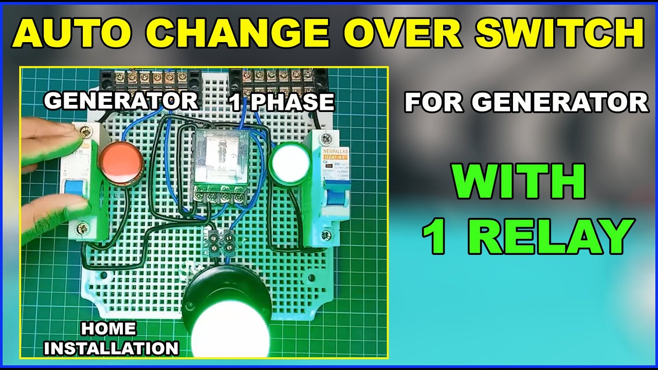 AUTOMATIC CHANGE OVER SWITCH FOR GENERATOR WITH 1 RELAY MK2P - YouTube