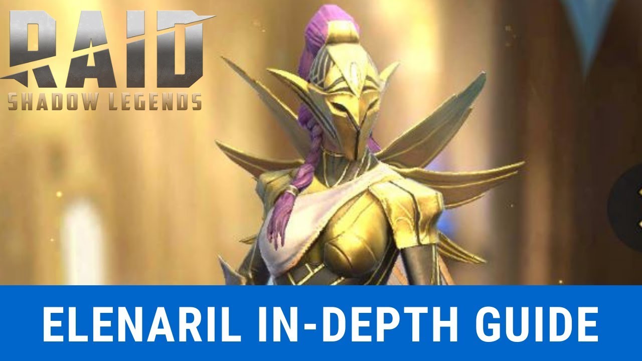 Elenaril In-Depth Guide/Review| Raid: Shadow Legends - YouTube