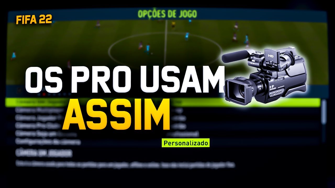 🔝Top 4 Melhores Configurações de Câmera FIFA 22 - YouTube
