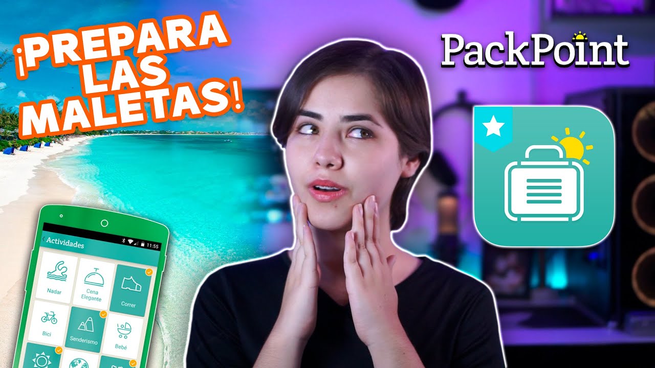 ¡HAZ TUS MALETAS CON ESTA APLICACIÓN! - PackPoint - #ESimple - YouTube