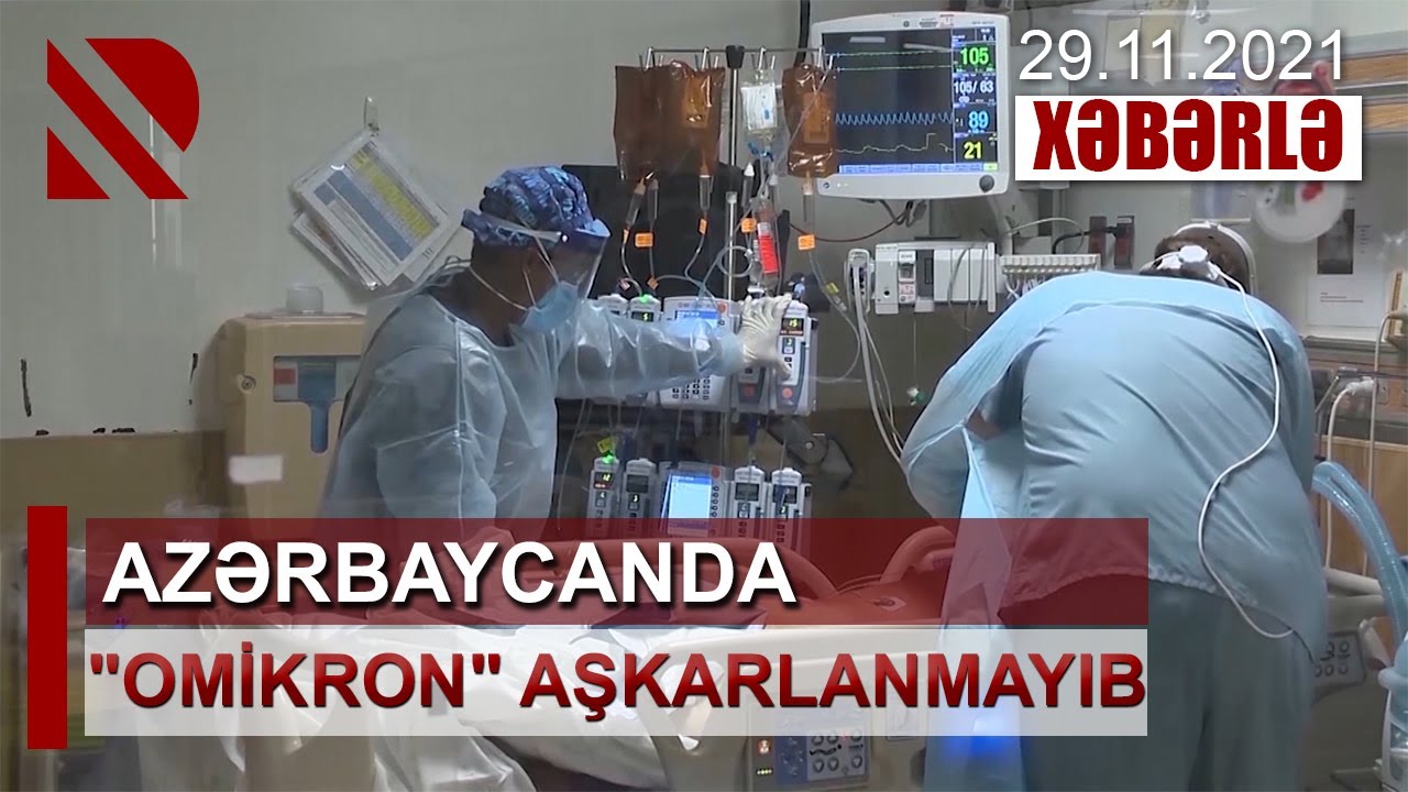 Azərbaycanda "omikron" aşkarlanmayıb - YouTube