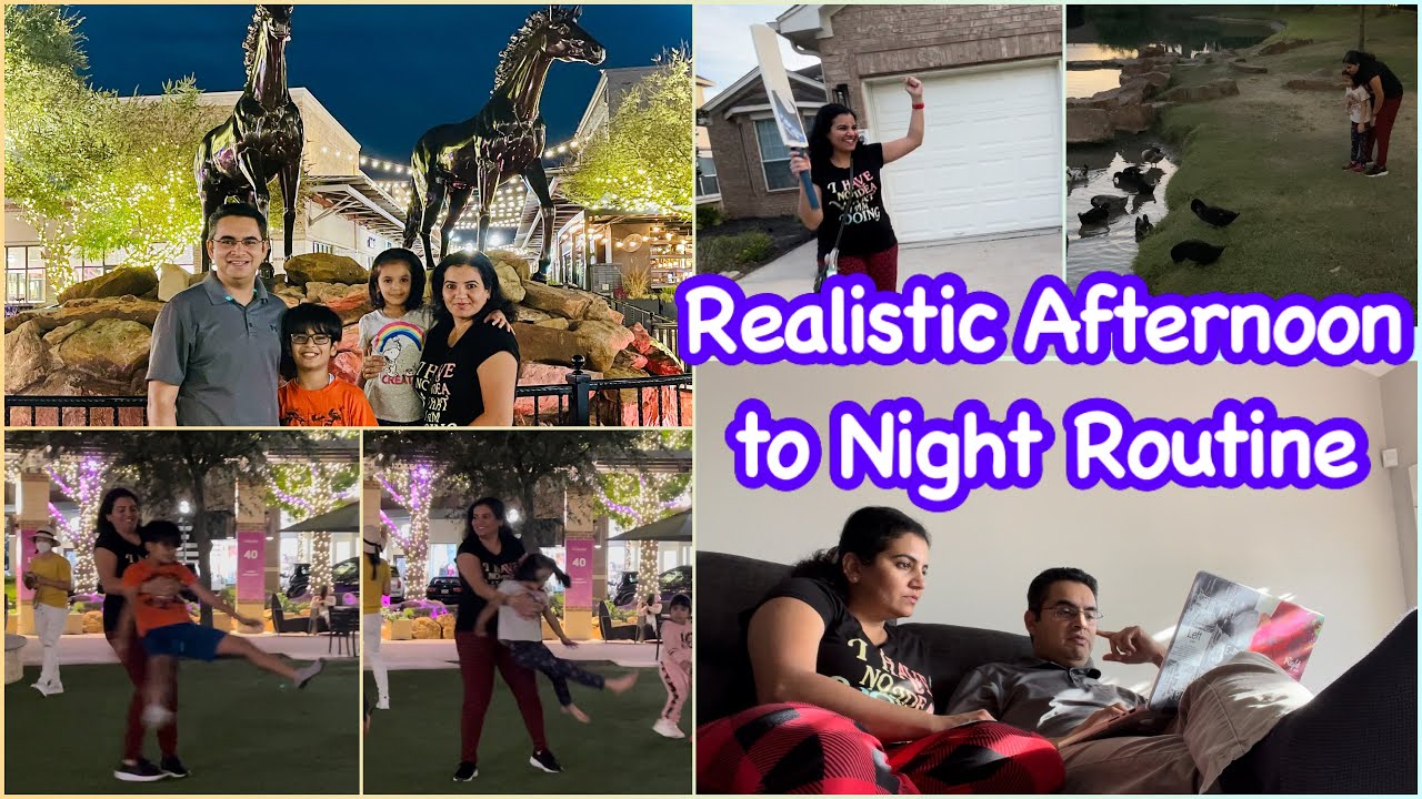 REALISTIC AFTERNOON TO EVENING DAILY ROUTINE 3 pm to 9 pm WEEKDAYS ...