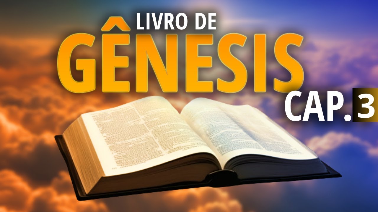 BÍBLIA FALADA: LIVRO DE GÊNESIS CAPÍTULO 3 - PALAVRA DE DEUS - PALAVRA ...