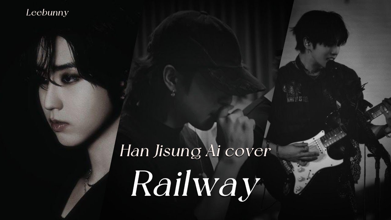 Railway Han Jisung ai cover - YouTube