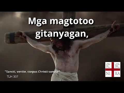 75 - (307) Dawata ang Lawas sa Ginoo - (Draw Nigh and Take the Body of ...