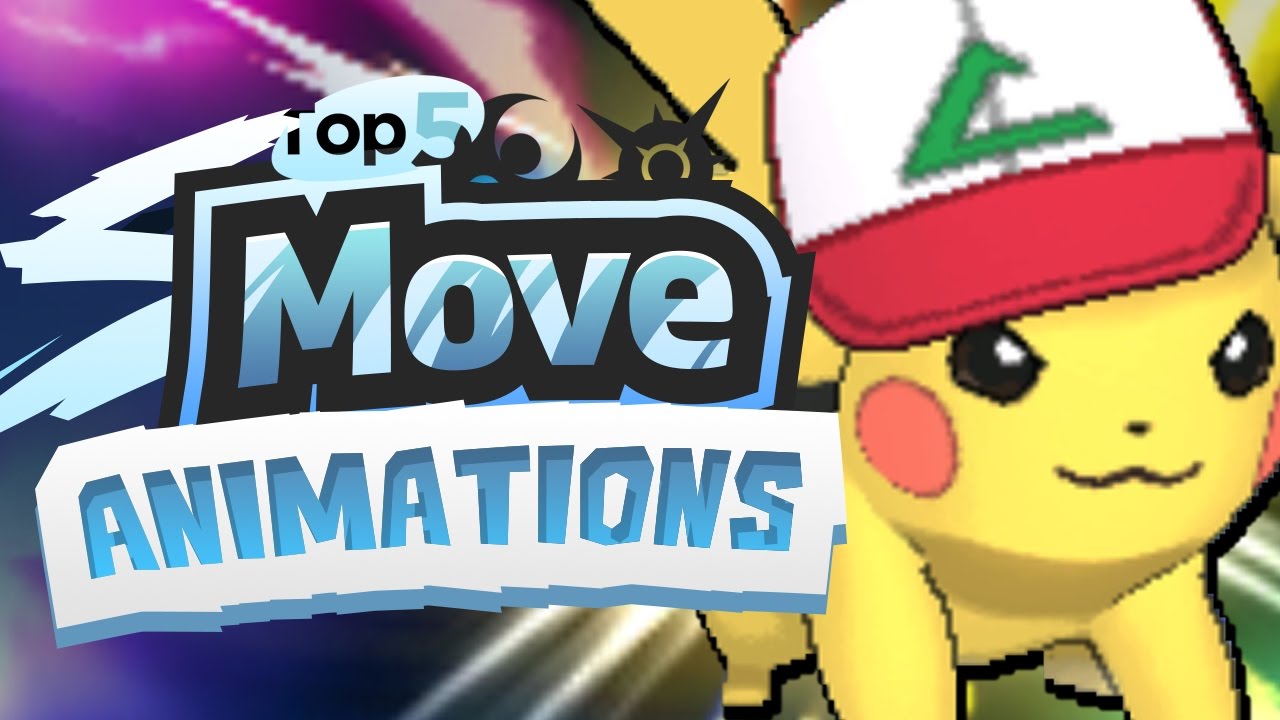 Top 5 Z Move Animations In Pokemon Sun & Moon! - YouTube