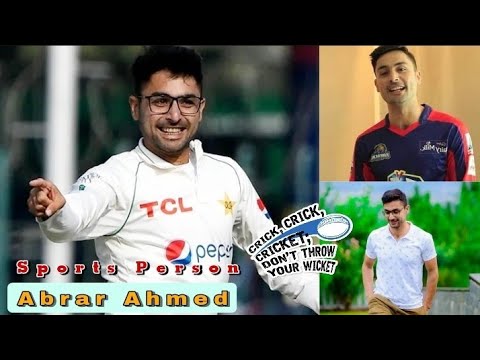 Abrar Ahmed 🇵🇰 (Crickter) Lifestyle 2022 ||Biography, Real Age, Height ...
