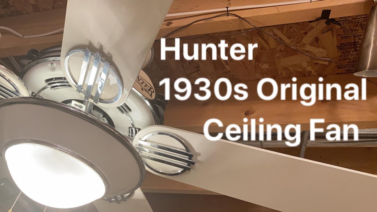 Hunter 1930s Original Ceiling Fan 52" White - YouTube