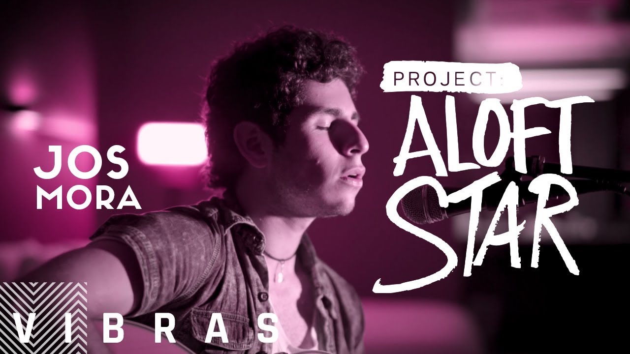 Vibras@AloftSessions: Jos Mora - Enero - YouTube