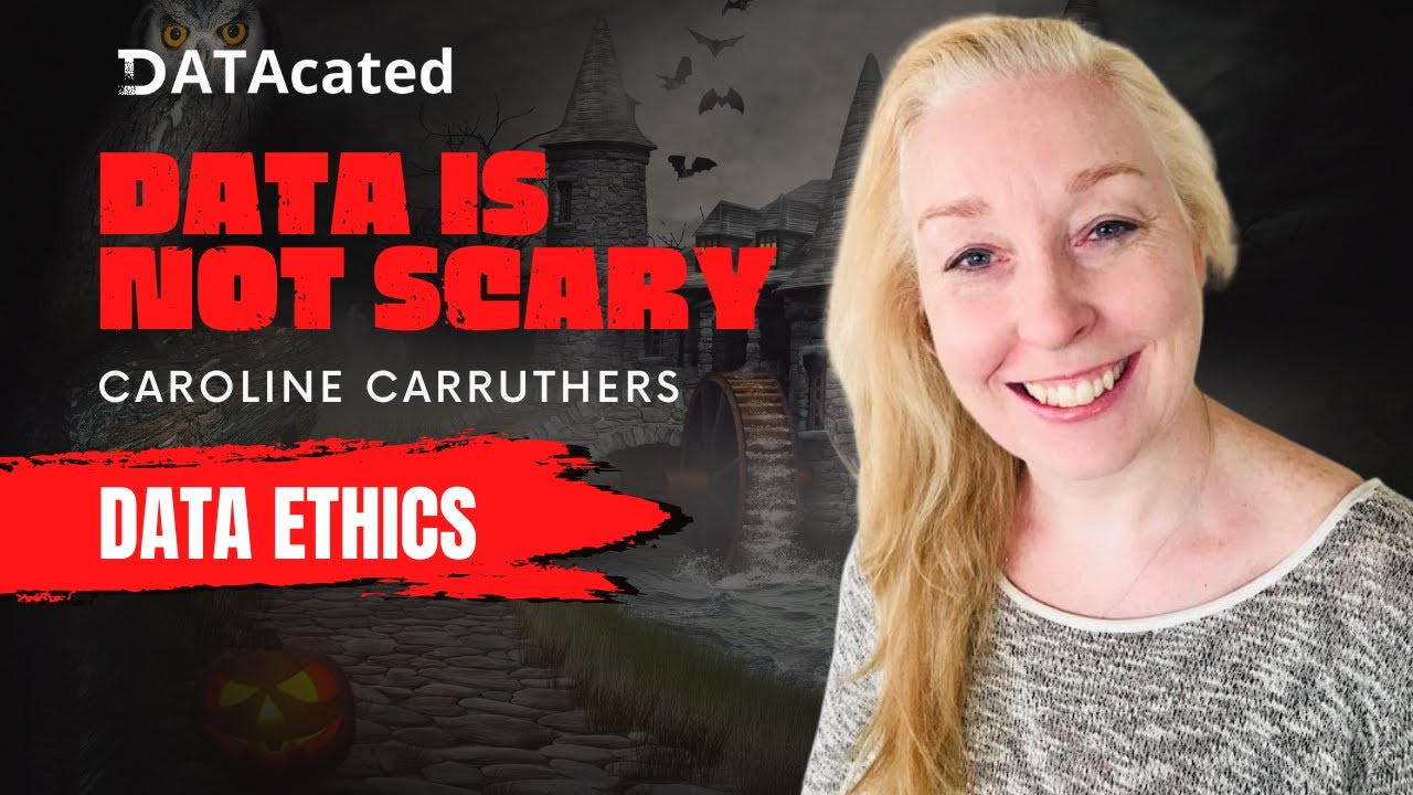 Data Ethics is NOT Scary Caroline Carruthers - YouTube