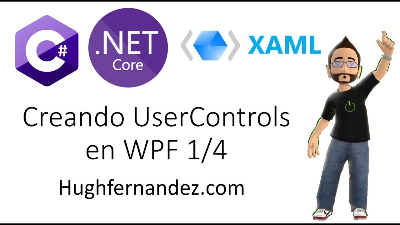 Creando UserControls en WPF 1/4 - YouTube
