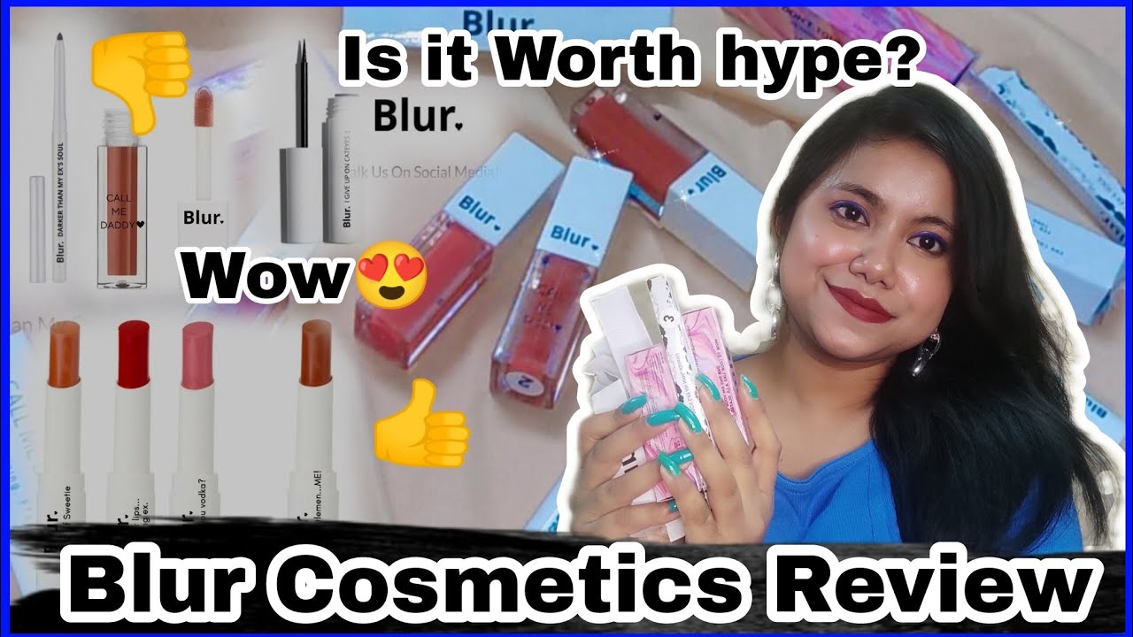 Blur India Lipsticks & Lipglosses Review | Is it worth the hype ...