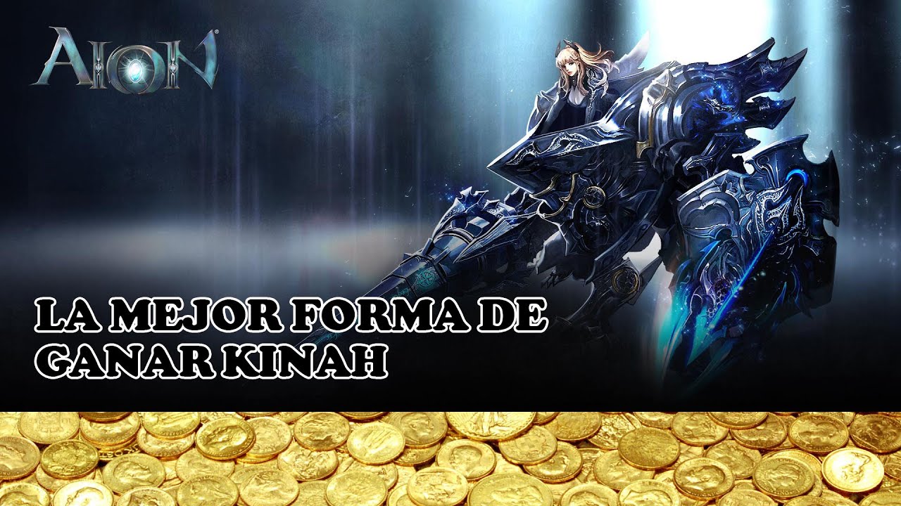 AION GUIA HD: La mejor forma de ganar Kinah [Quinas] - YouTube