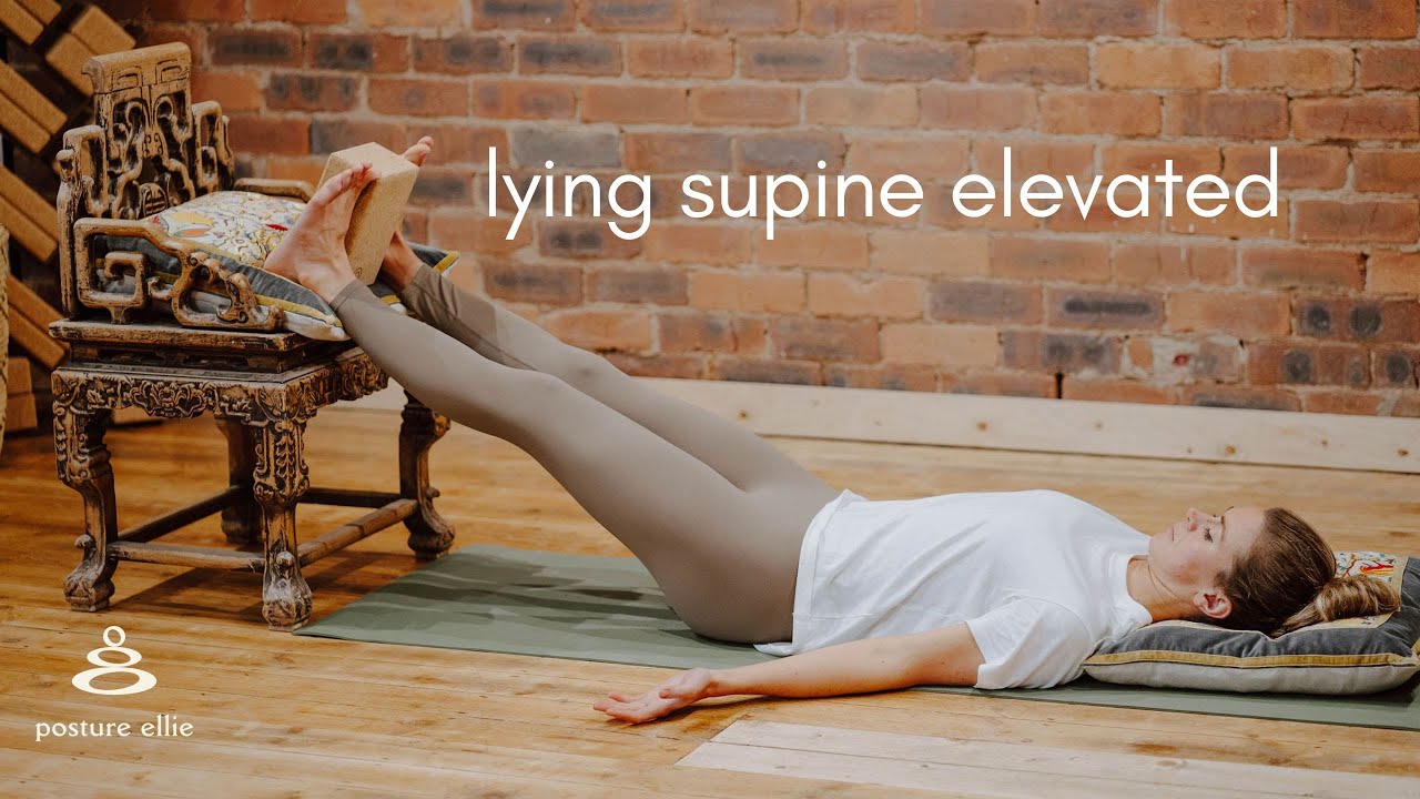Lying Supine Elevated | Posture Ellie - YouTube