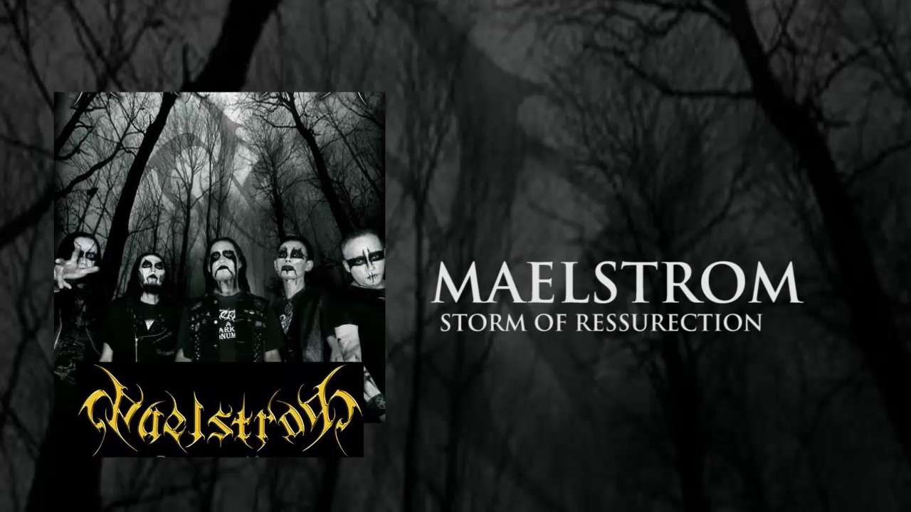 MAELSTROM - storm of ressurection - YouTube