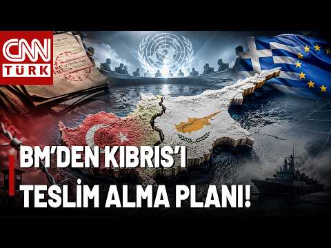 BM'nin Kıbrıs İçin Hazırladığı Plan Ortaya Çıktı! İşte Rum Basınındaki O Planın Maddeleri...