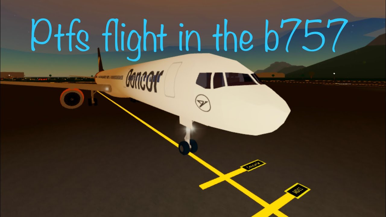 Roblox ptfs flight in the b757 - YouTube