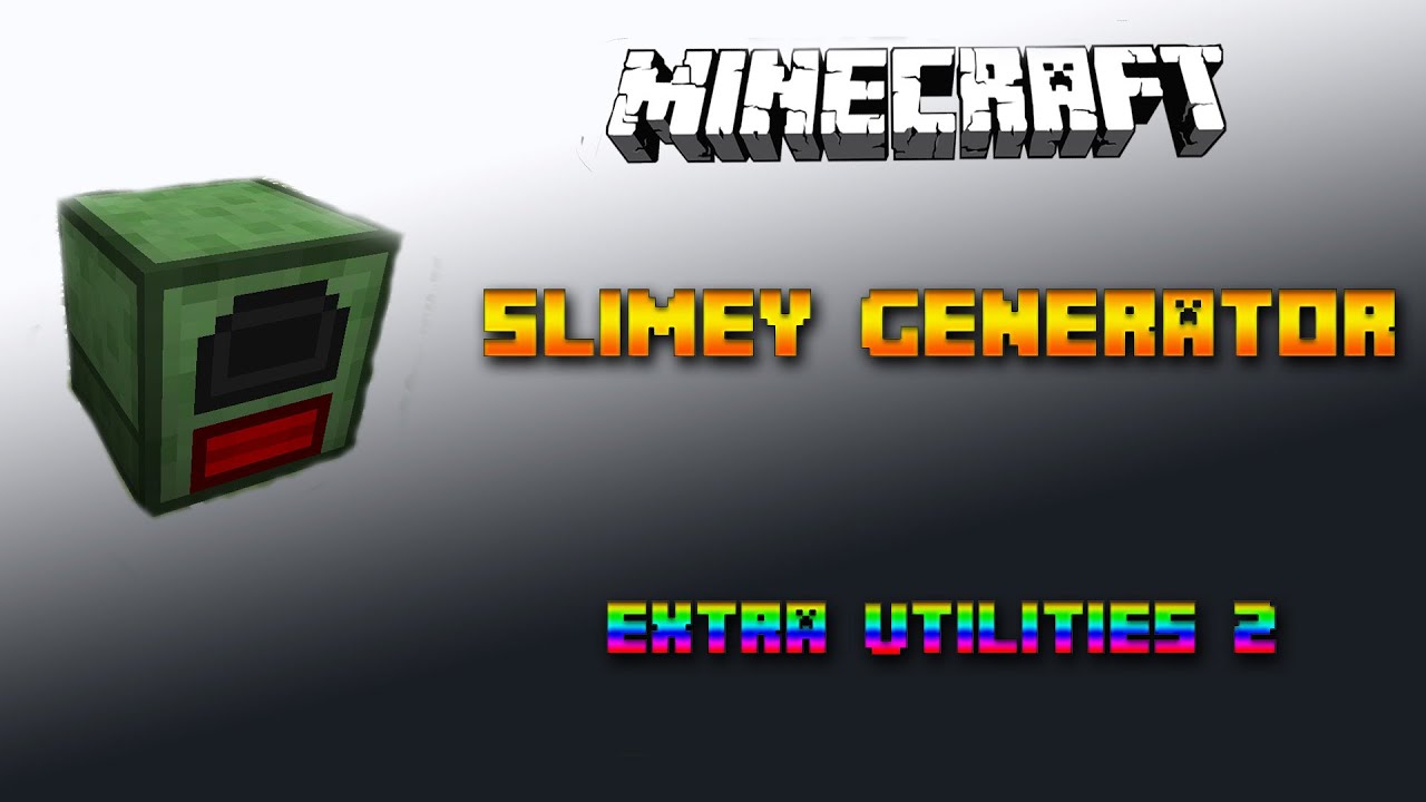 Slimey Generator 🔧 Minecraft Extra Utilities 2 Tutorial 🔧 Deutsch / German - YouTube