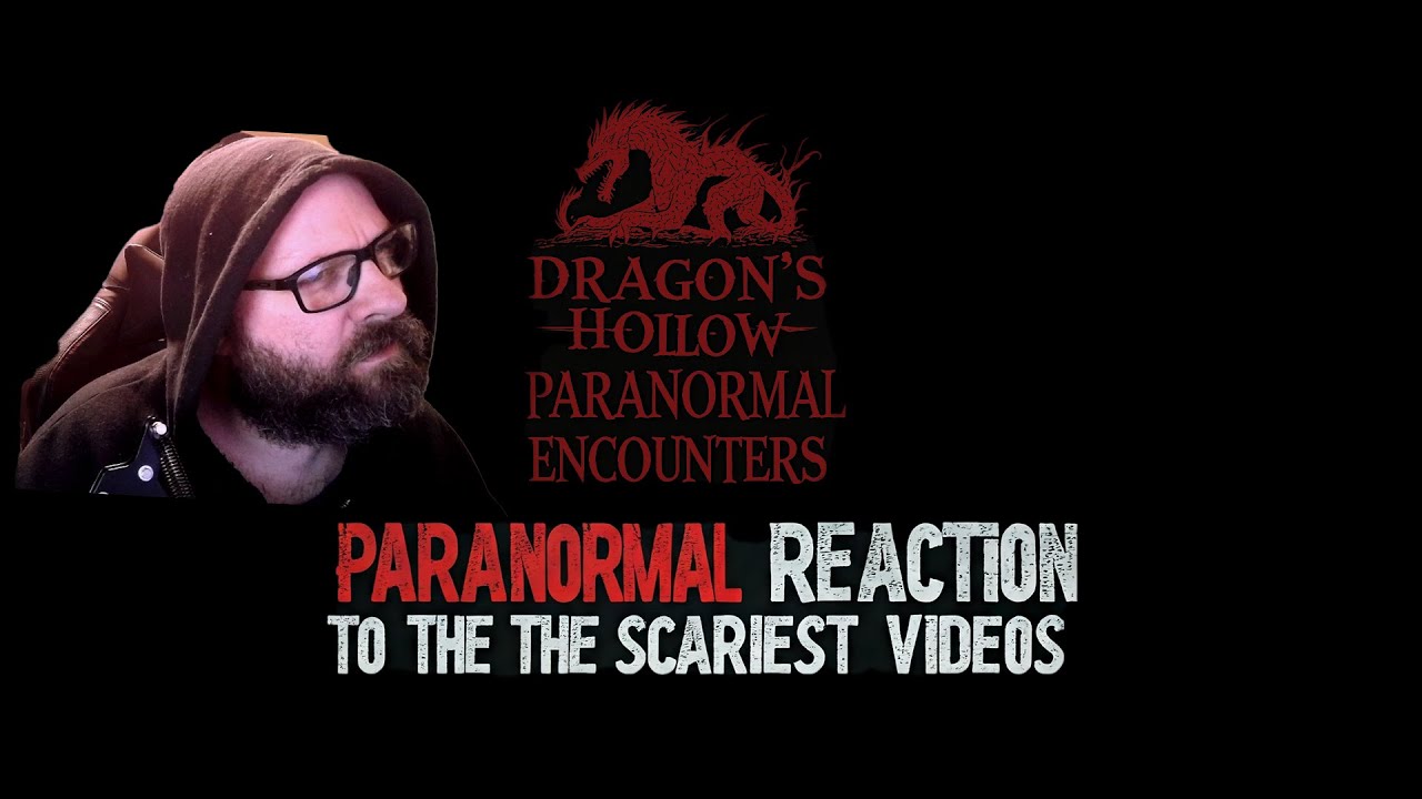 Paranormal Reaction to The Scariest Videos - YouTube