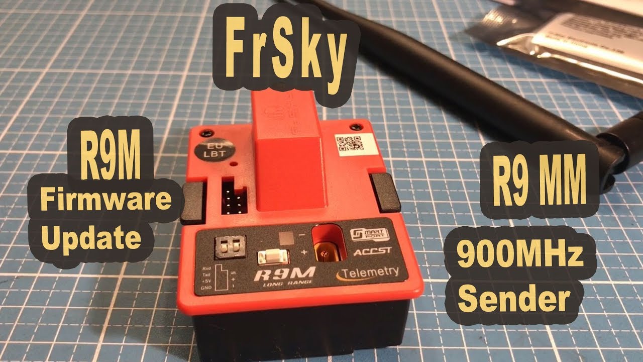 FrSky R9M + R9 MM 900MHz Firmware update - YouTube
