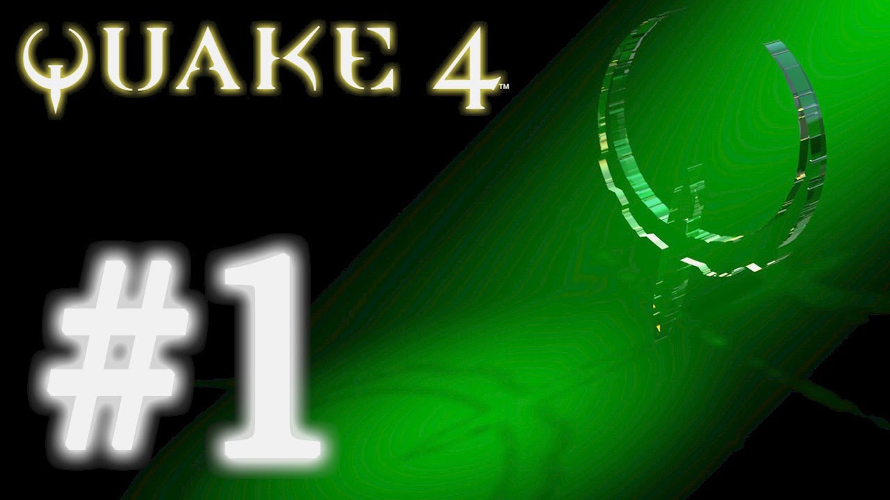 Quake 4 Walktrough Full HD (XBOX 360) #1 - YouTube