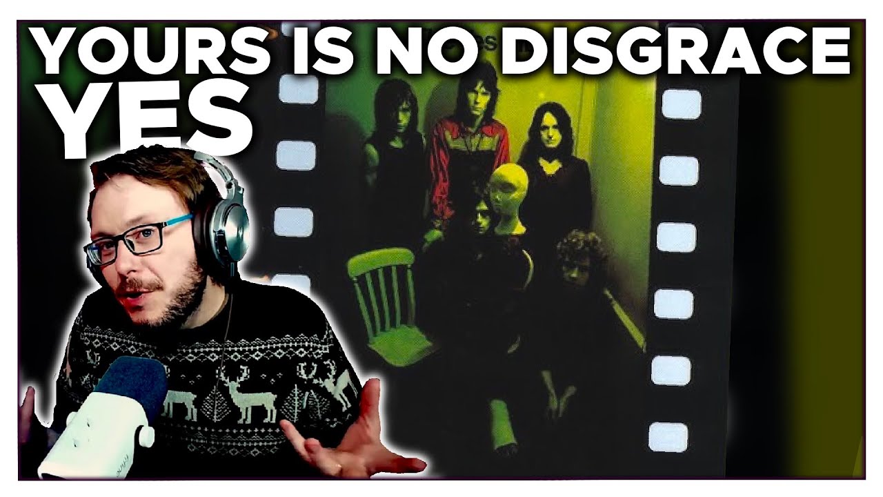 This baffled me. Yes - Yours Is No Disgrace | REACTION - YouTube