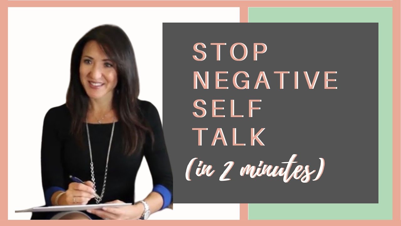 STOP NEGATIVE SELF TALK (IN 2 MINS) - YouTube