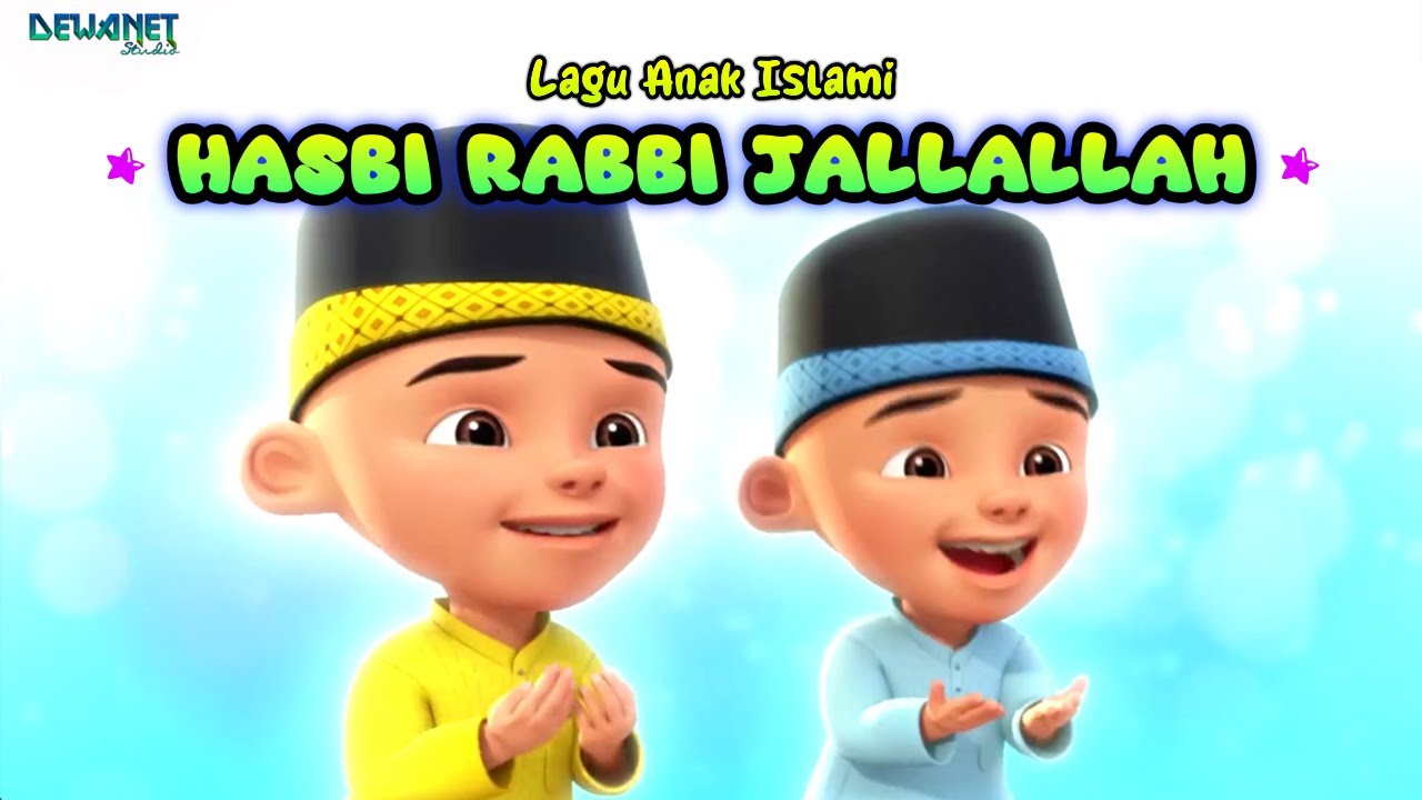 UPIN IPIN - HASBI RABBI JALLALLAH LIRIK LAGU ANAK ISLAMI - YouTube