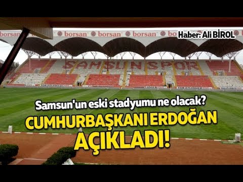 Samsun'un eski stadyumu ne olacak?