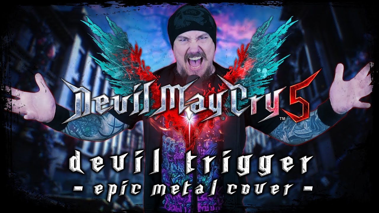 Devil May Cry 5 - Devil Trigger (Epic Metal Cover by Skar Productions ...