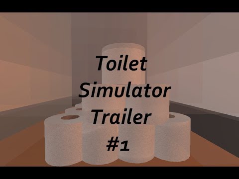 Toilet Simulator Trailer #1 - YouTube