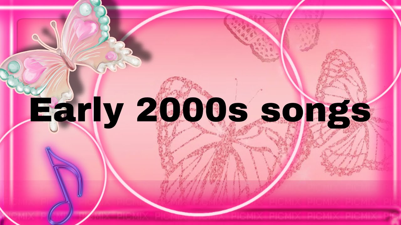 My favorite songs in the early 2000s - YouTube