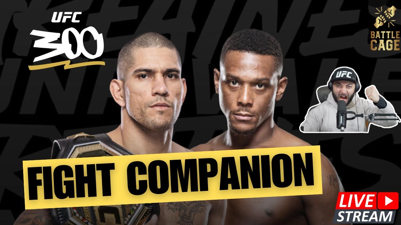 FIGHT COMPANION | UFC 300 | LIVE STREAM WATCH PARTY - YouTube