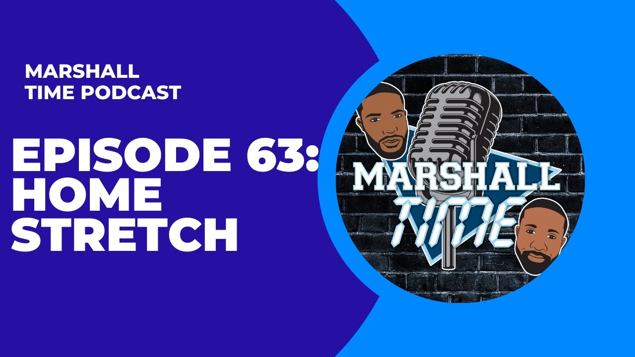Marshall Time Episode 63: Home Stretch - YouTube