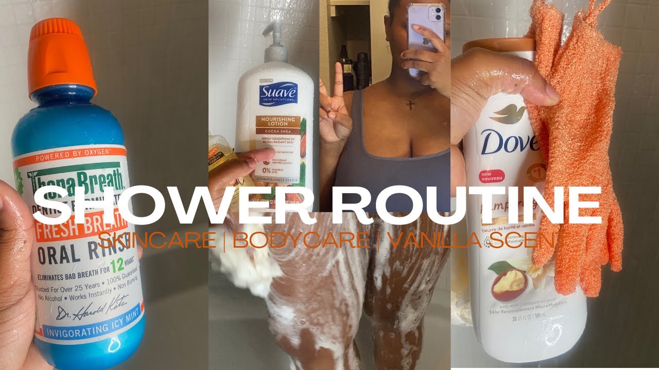 My Shower And Skincare Routine 2023 Soft Smooth Skin Oral Care