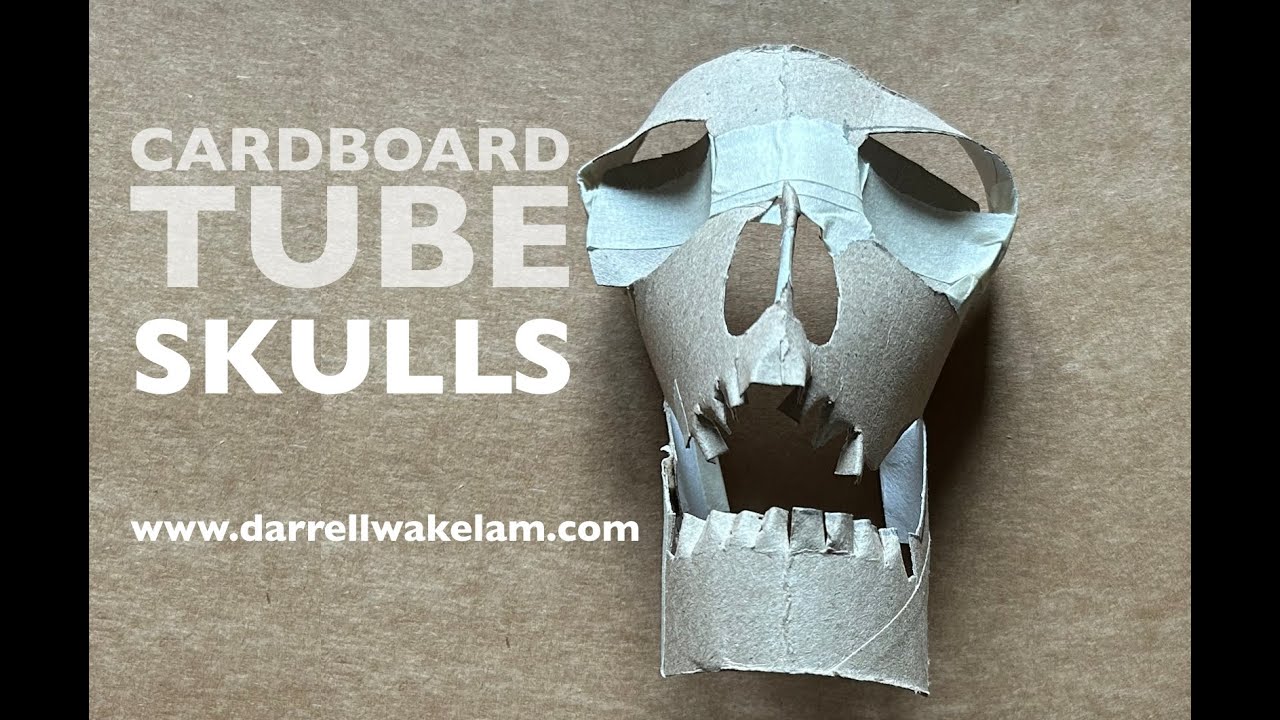 Cardboard Tube Skulls - YouTube