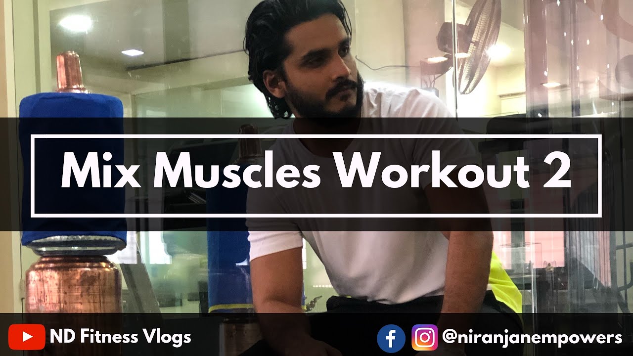 Mix Muscles Workout 2 - YouTube